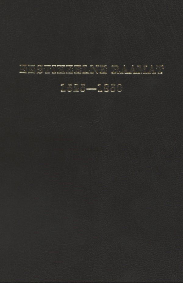 Eestikeelne raamat 1525-1850 = Estnisches Buch 1525-1850 = Estonian ...